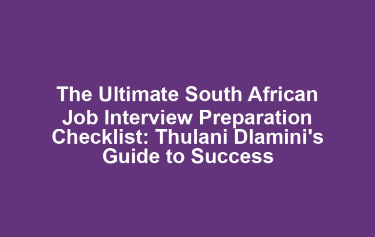 The Ultimate South African Job Interview Preparation Checklist: Thulani ...